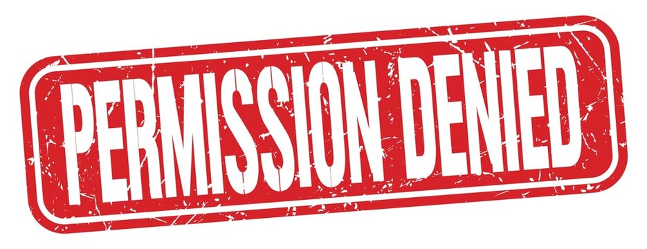 "Permission Denied" Images – Browse 132 Stock Photos, Vectors, and ...