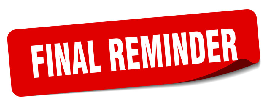 "Final Reminder" - Images et vidéos libres de droits | Adobe Stock