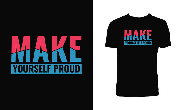 "Make Yourself Proud" Images – Browse 105 Stock Photos, Vectors, and ...