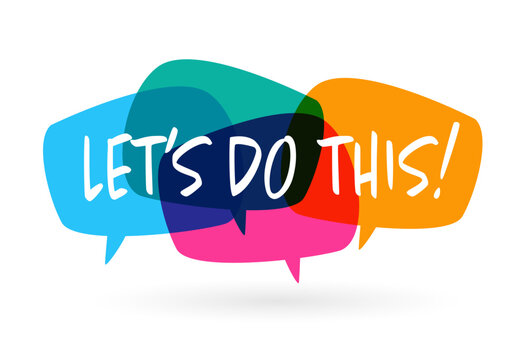 "Let's Do This" Images – Browse 132 Stock Photos, Vectors, and Video ...