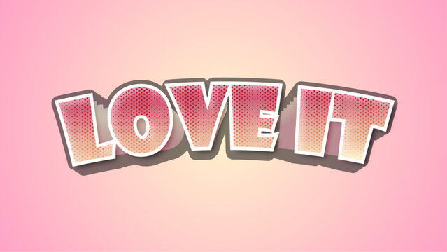 Love It"」の写真素材 | 1,075件の無料イラスト画像 | Adobe Stock