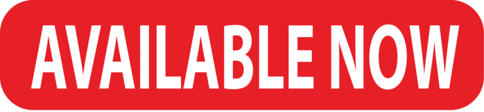 Now Available Sign Images – Browse 7,573 Stock Photos, Vectors, and ...