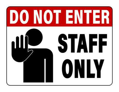 Staff Only"」の写真素材 | 878件の無料イラスト画像 | Adobe Stock