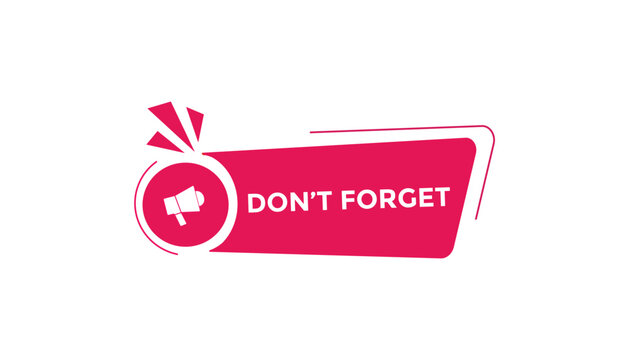 Don't Forget"」の写真素材 | 1,332件の無料イラスト画像 | Adobe Stock