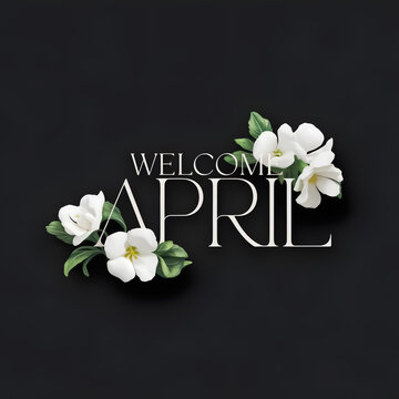 "Welcome April" Images – Browse 141 Stock Photos, Vectors, and Video ...