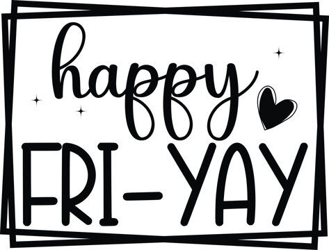 Fri-Yay Images – Browse 79 Stock Photos, Vectors, and Video | Adobe Stock