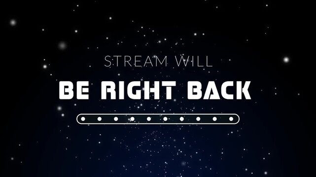 「Stream Will Be Right Back」の写真素材 | 37件の無料イラスト画像 | Adobe Stock